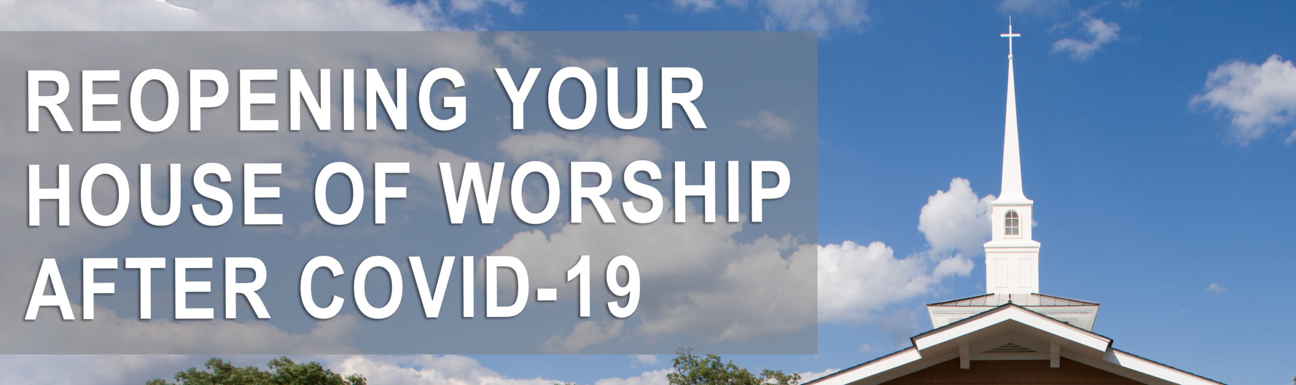 Reopening Church After COVID-19: Keeping Your Parishioners Safe From ...