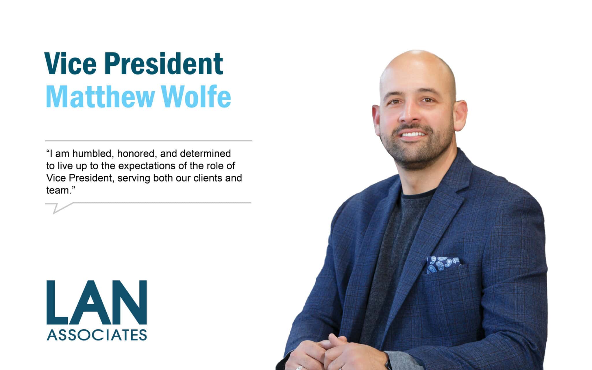 Matt Wolfe Named Vice President at LAN Associates